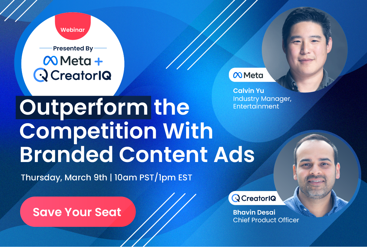 Meta + CreatorIQ Branded Content Ads Webinar Registration